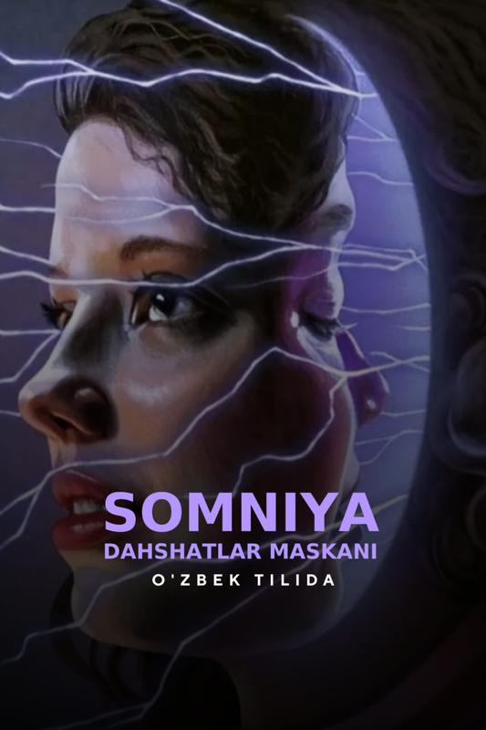 Somniya: Dahshatlar maskani kinoni ko‘rish (Ужасы), 2024, tavsifi ...