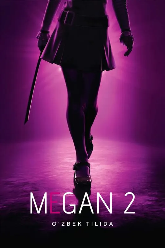 Megan 2 kinoni ko‘rish (Триллер), 2025, tavsifi, aktyorlar, yuqori ...